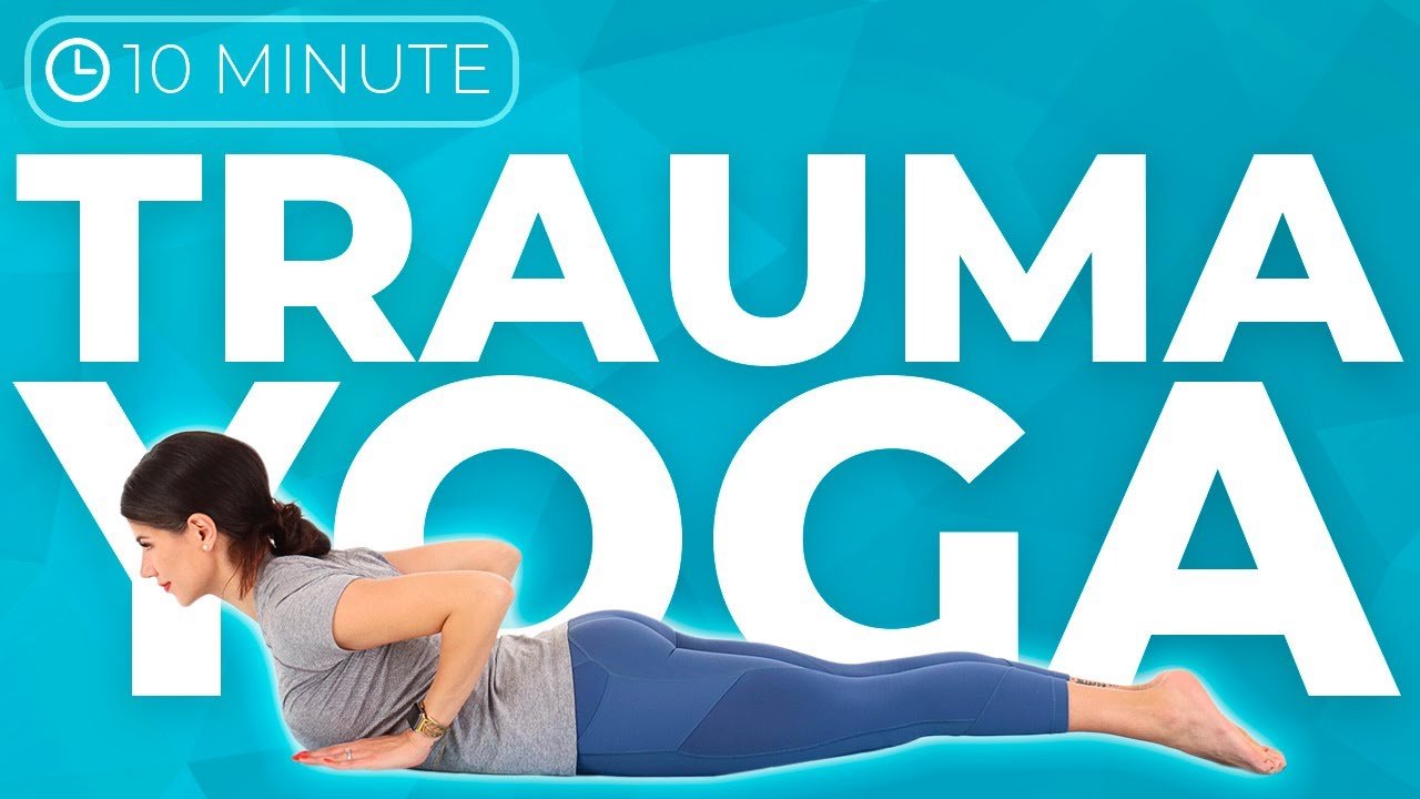 10 minute Trauma Yoga Flow for Healing Stress, Anxiety, & Depression ...