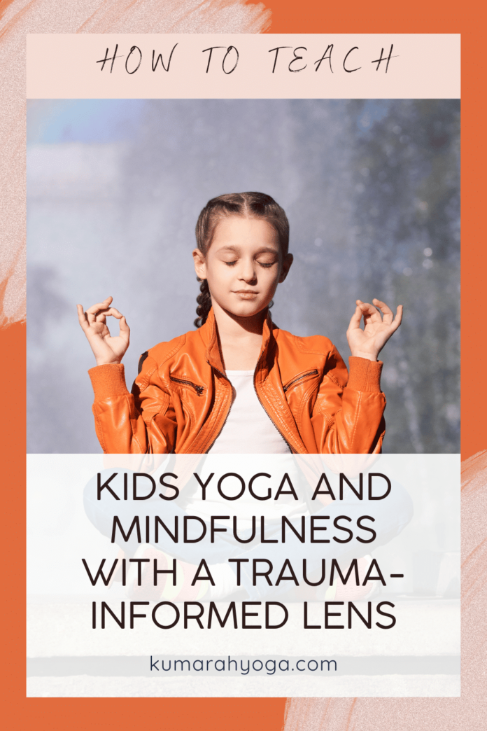 Trauma-Informed Yoga and Mindfulness for Kids - Beyond Bend