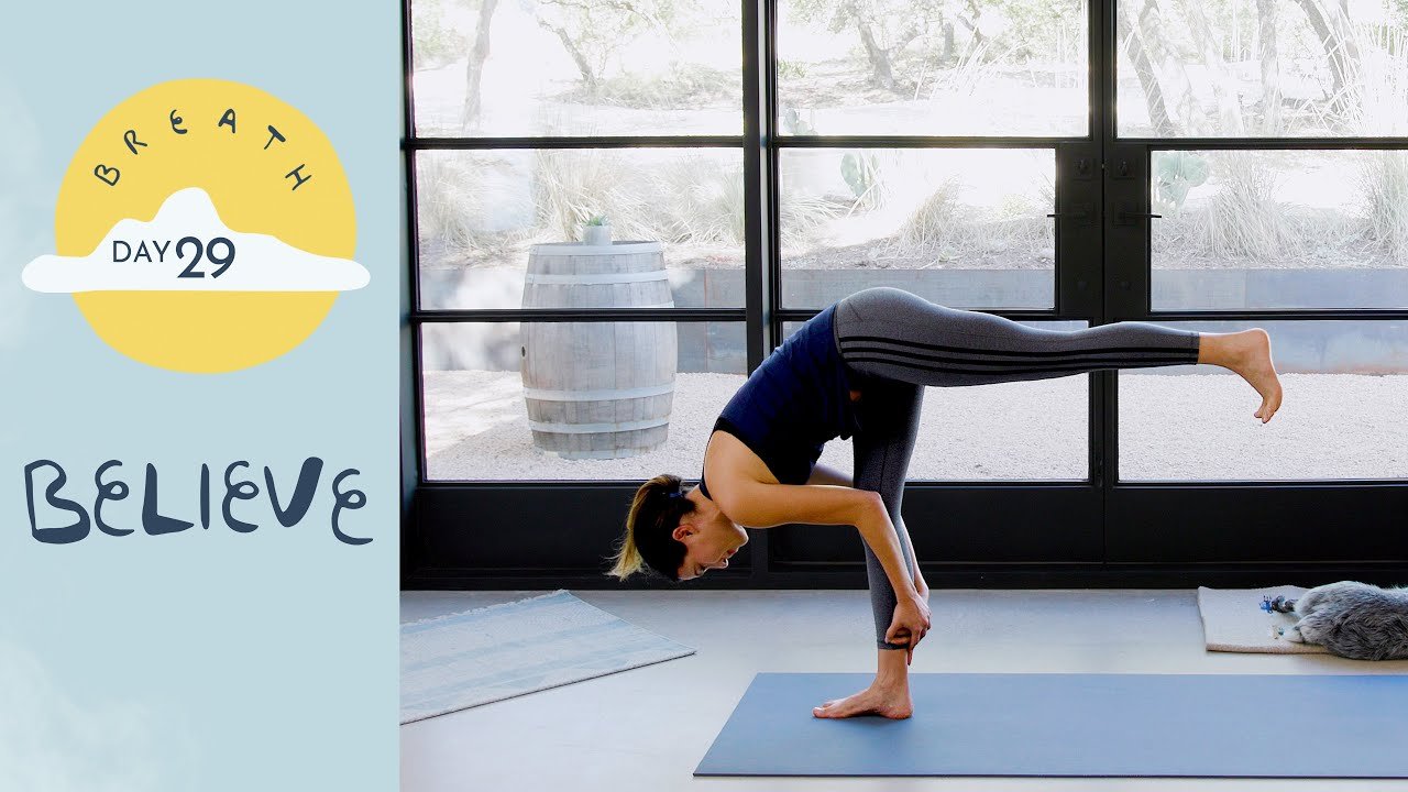 Day 29 - Believe | BREATH - A 30 Day Yoga Journey - Beyond Bend