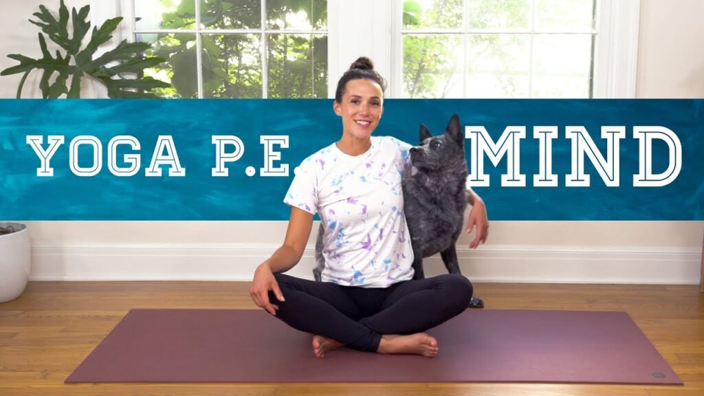 Yoga PE - Mind | 12-Minute Yoga For Kids - Beyond Bend
