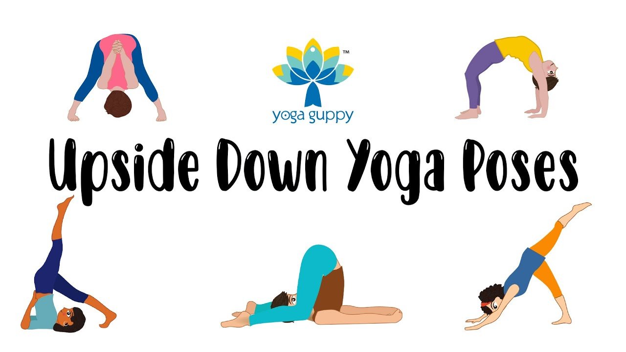 Yoga for Strength & Flexibility for Kids | Upside Down Yoga Poses ...